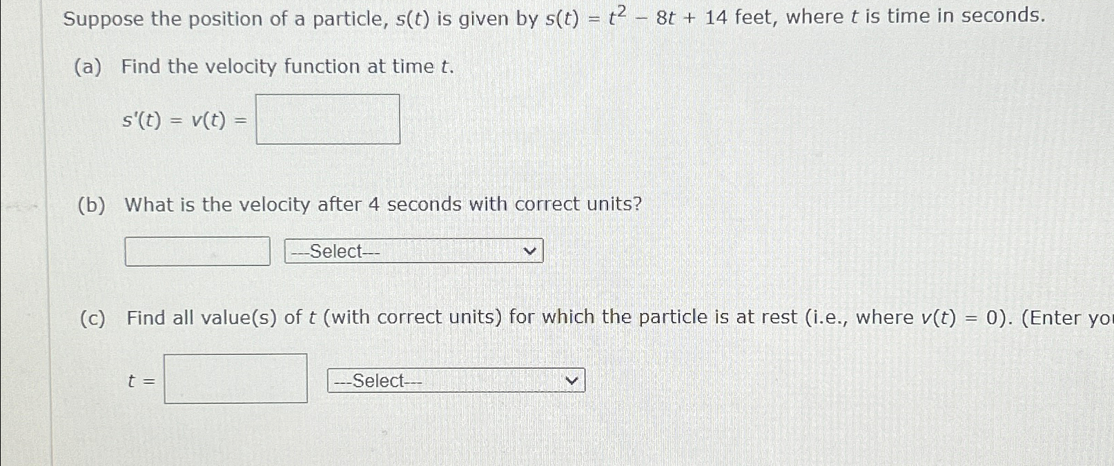 Solved Suppose the position of a particle, s(t) ﻿is given by | Chegg.com