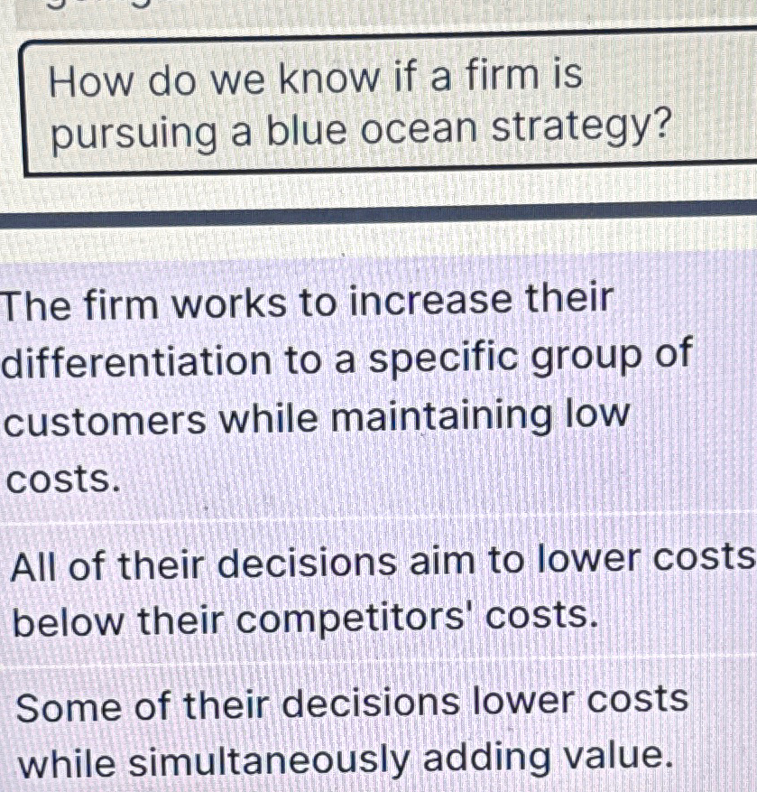Solved How do we know if a firm is pursuing a blue ocean | Chegg.com