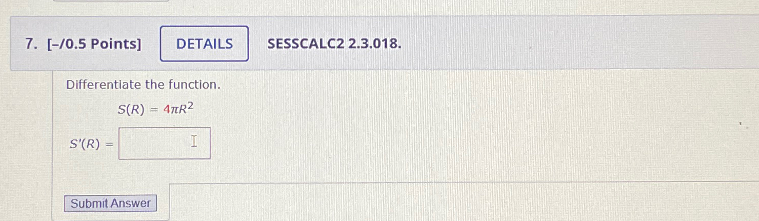 Solved [-/0.5 ﻿Points] ﻿SESSCALC2 2.3.018.Differentiate the | Chegg.com
