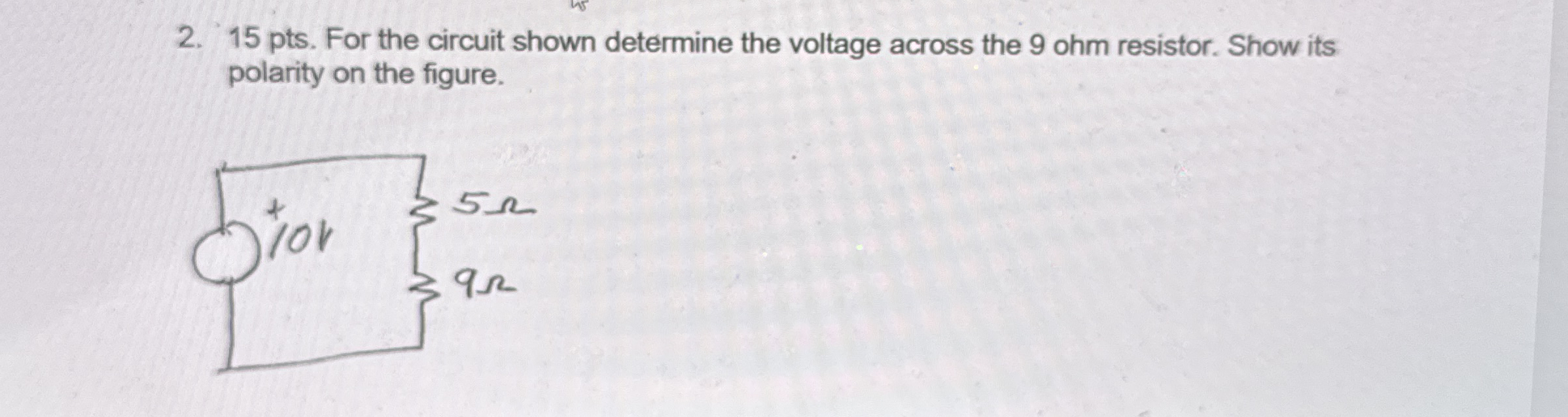 Solved 15 ﻿pts. ﻿For the circuit shown determine the voltage | Chegg.com