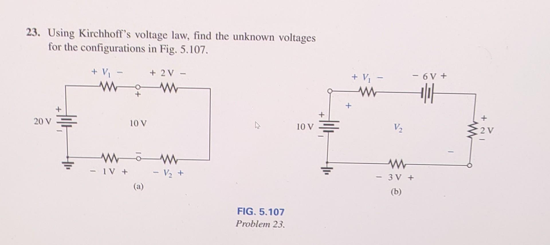 Solved Using Kirchhoff's voltage law, find the unknown | Chegg.com