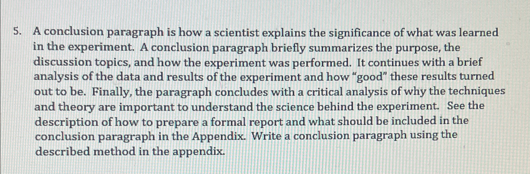 Solved A conclusion paragraph is how a scientist explains | Chegg.com