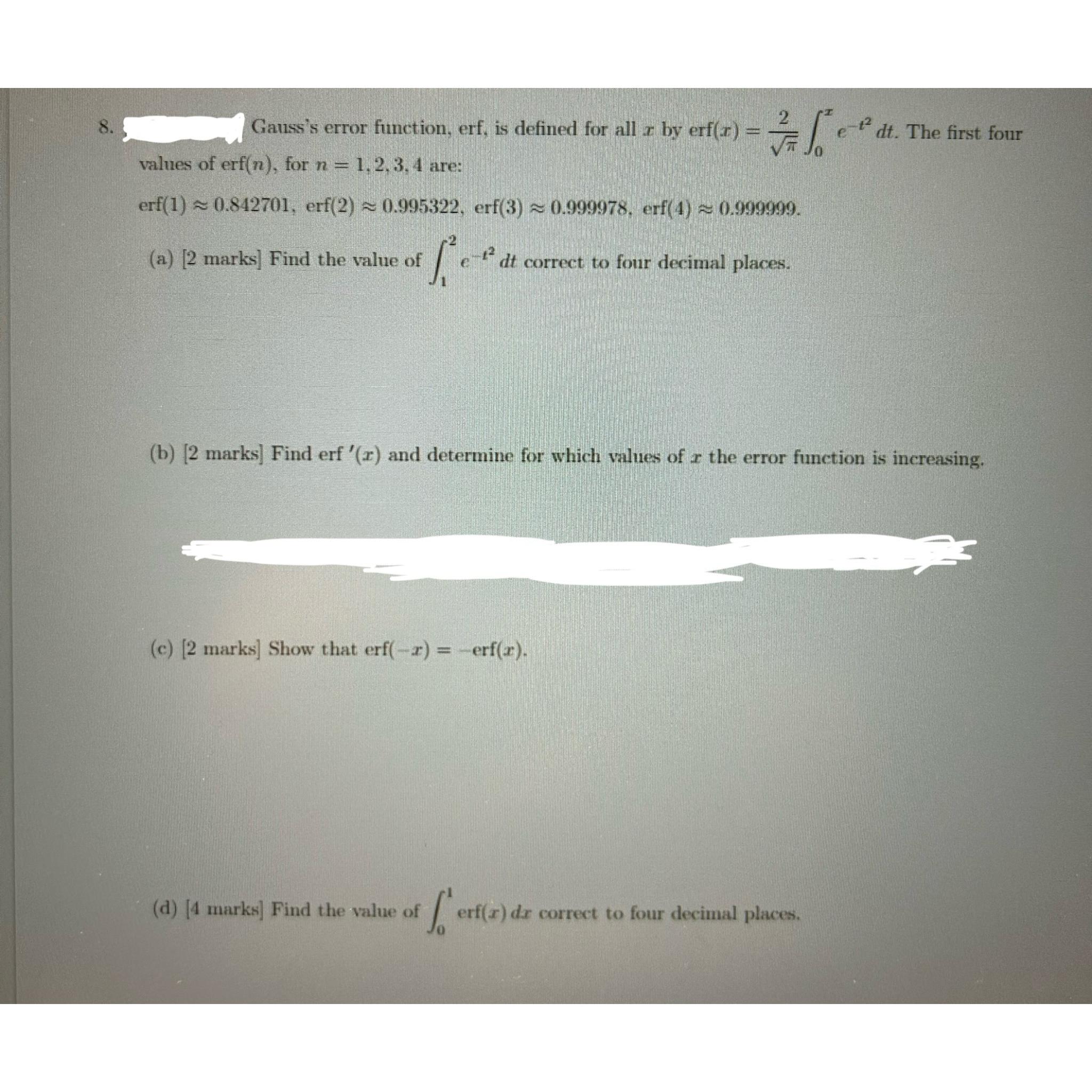 Solved Gauss's error function, erf, is defined for all x ﻿by | Chegg.com