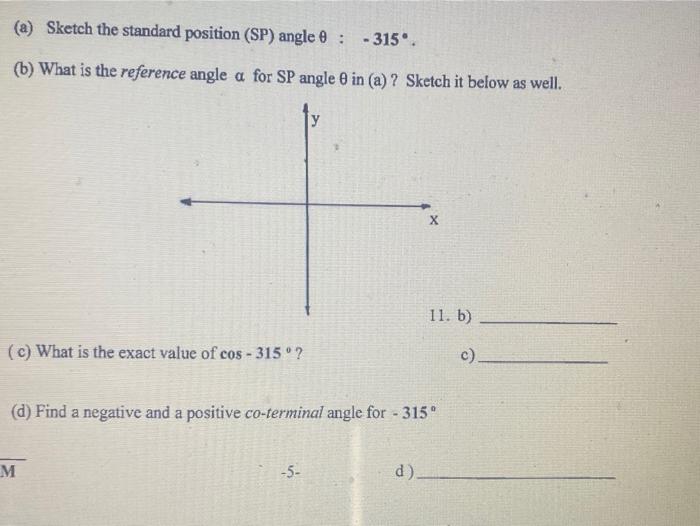 Solved (a) Sketch the standard position (SP) angle 0 : | Chegg.com