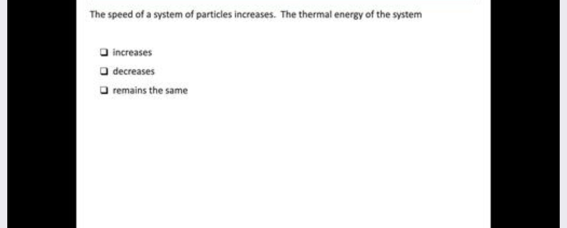 Solved The speed of a system of particles increases. The | Chegg.com
