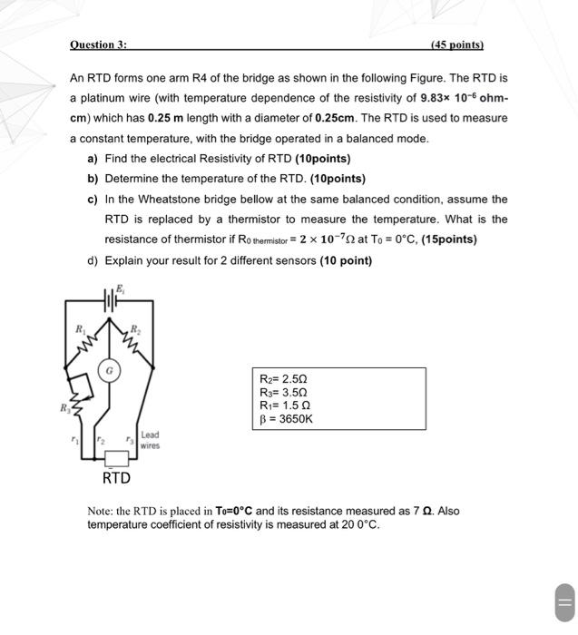 Solved Question 3: (45 points) An RTD forms one arm R4 of | Chegg.com