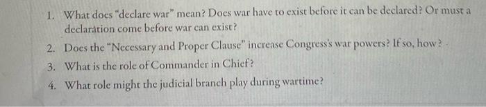 1. What does declare war" mean? Does war have to | Chegg.com
