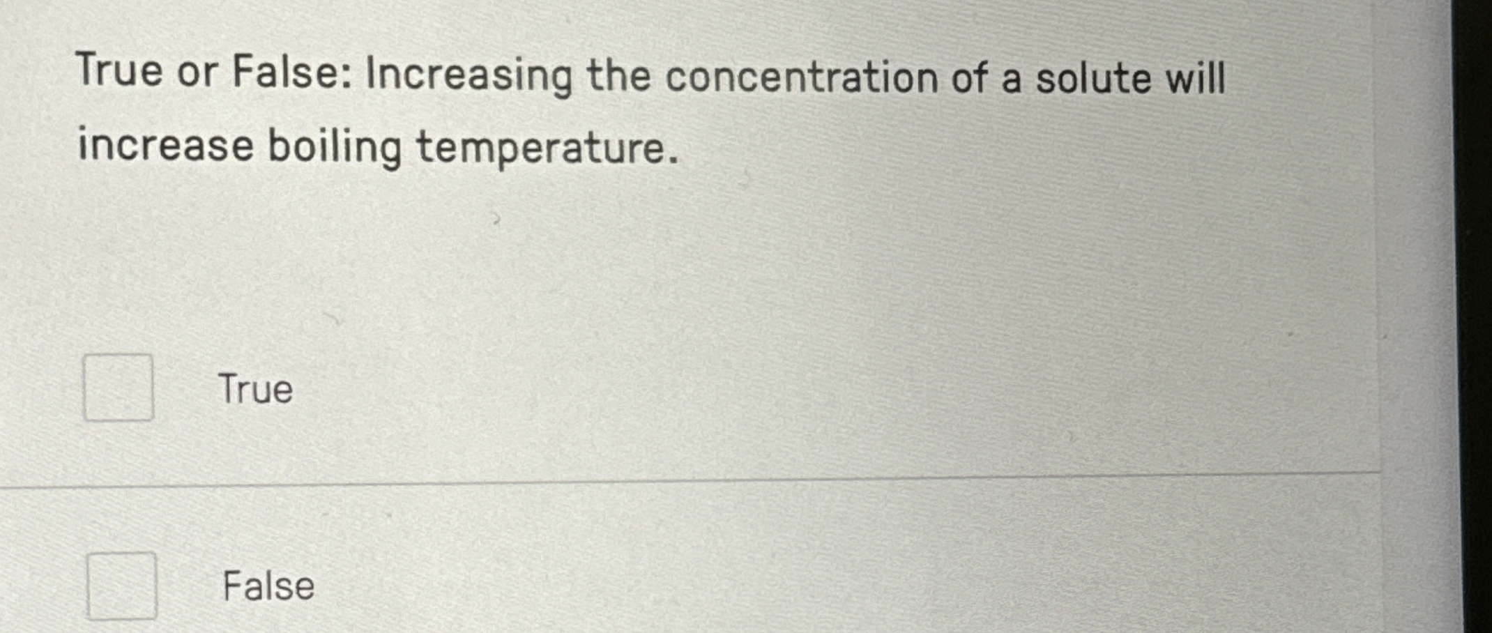 Solved True or False: Increasing the concentration of a | Chegg.com