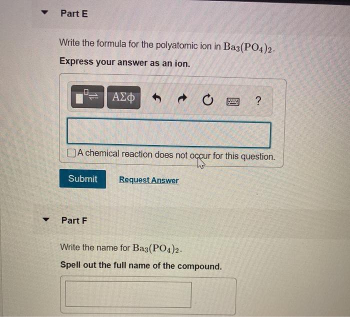 Solved Part E Write the formula for the polyatomic ion in | Chegg.com