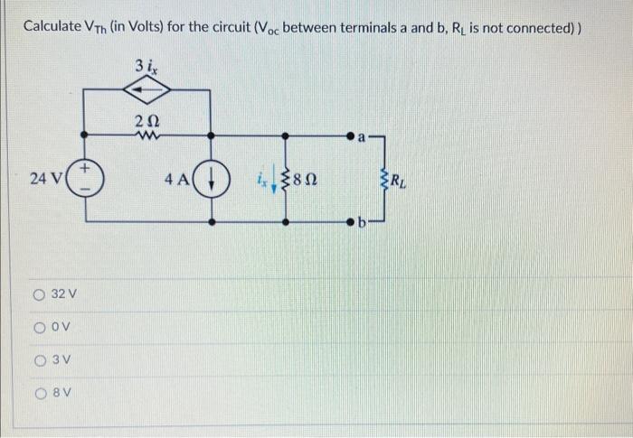 Solved Calculate VTh (in Volts) for the circuit ( Voc | Chegg.com