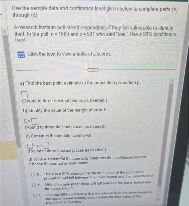 Solved Use the sample data and confidence level given below | Chegg.com