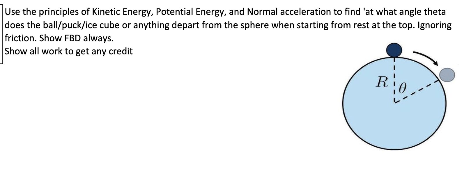 Solved Use the principles of Kinetic Energy, Potential | Chegg.com