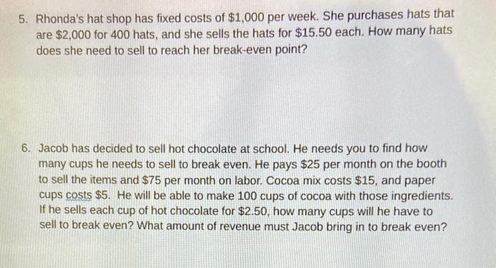 Solved 1. Find the Break-Even point Fixed costs =$790 | Chegg.com