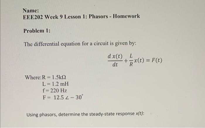 Solved Name: EEE202 Week 9 Lesson 1: Phasors - Homework | Chegg.com