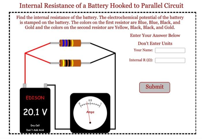 Solved Internal Resistance of a Battery Hooked to Parallel | Chegg.com