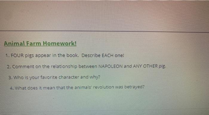 Solved Animal Farm Homework! 1. FOUR pigs appear in the | Chegg.com