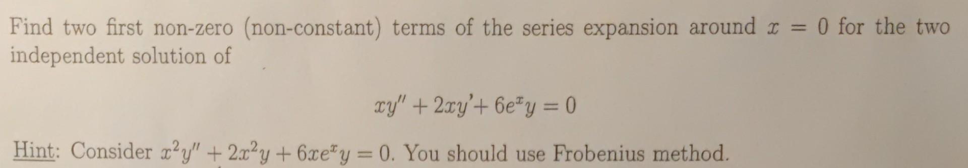 Solved Find two first non-zero (non-constant) terms of the | Chegg.com