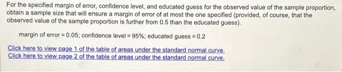 Solved For the specified margin of error, confidence level, | Chegg.com