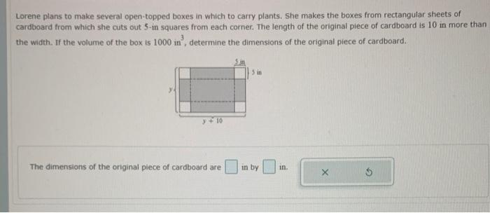 Solved Lorene plans to make several open-topped boxes in | Chegg.com