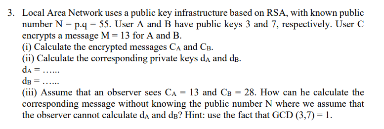 Solved Local Area Network uses a public key infrastructure | Chegg.com