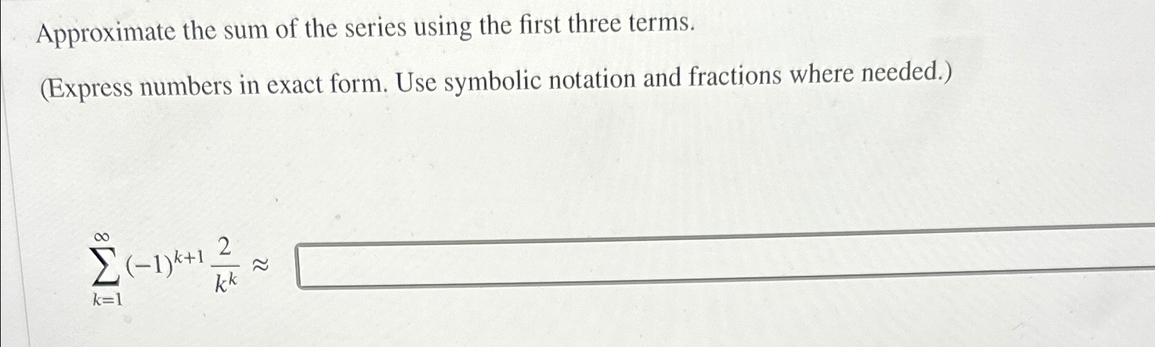 Solved Approximate the sum of the series using the first | Chegg.com