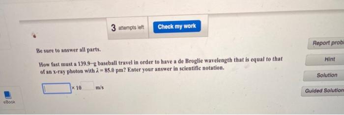 Solved 3 attempts left Check my work Report prob Hint Be | Chegg.com