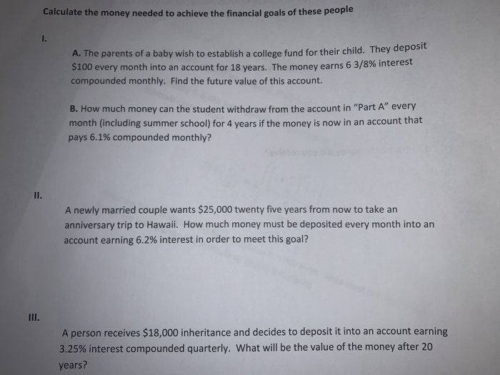 Solved Calculate the money needed to achieve the financial | Chegg.com