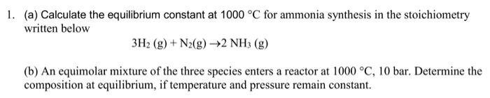 Solved (a) Calculate the equilibrium constant at 1000∘C for | Chegg.com
