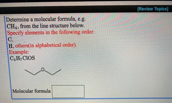 Solved Determine The Molecular Formula E g CH4 From The Chegg solved-determine-the-molecular-formula-e-g-ch4-from-the-chegg