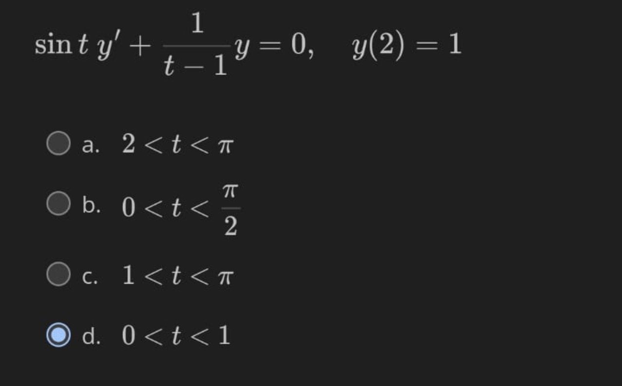 Solved sinty'+1t-1y=0,y(2)=1a. 01d. 00c. 1d. 02b. 0c. 1d. 0 | Chegg.com
