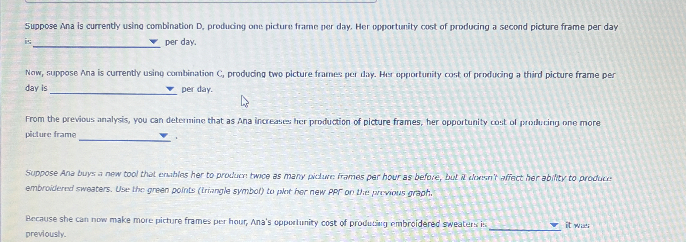 Solved Suppose Ana is currently using combination D, | Chegg.com