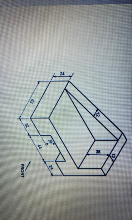 Solved draw the top view, front view and side view. write | Chegg.com