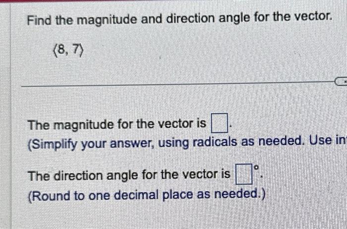 Solved Find the magnitude and direction angle for the | Chegg.com