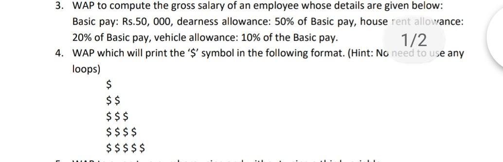 Solved 3. WAP to compute the gross salary of an employee | Chegg.com