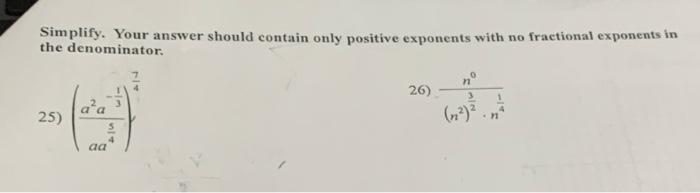 Solved Simplify. Your answer should contain only positive | Chegg.com