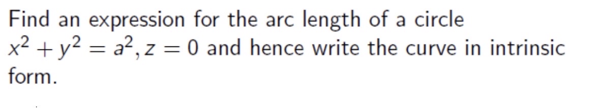 Solved Find an expression for the arc length of a | Chegg.com