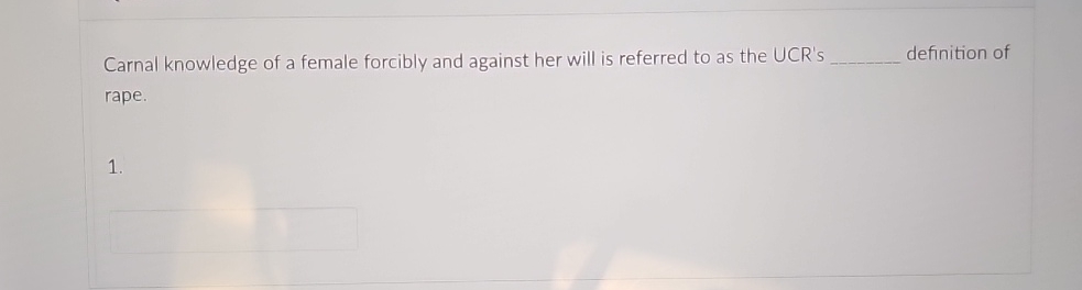 Solved Carnal knowledge of a female forcibly and against her | Chegg.com