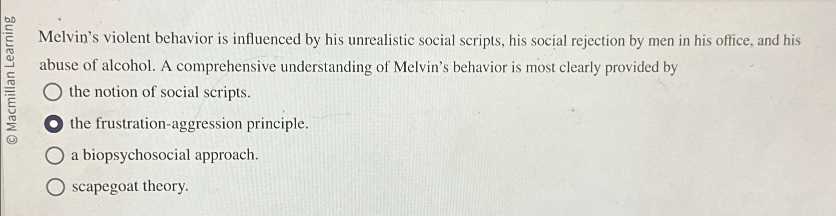 Solved Melvin's violent behavior is influenced by his | Chegg.com