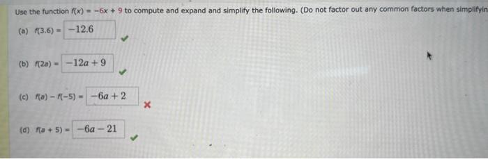Solved Use the function f(x)=−6x+9 to compute and expand and | Chegg.com