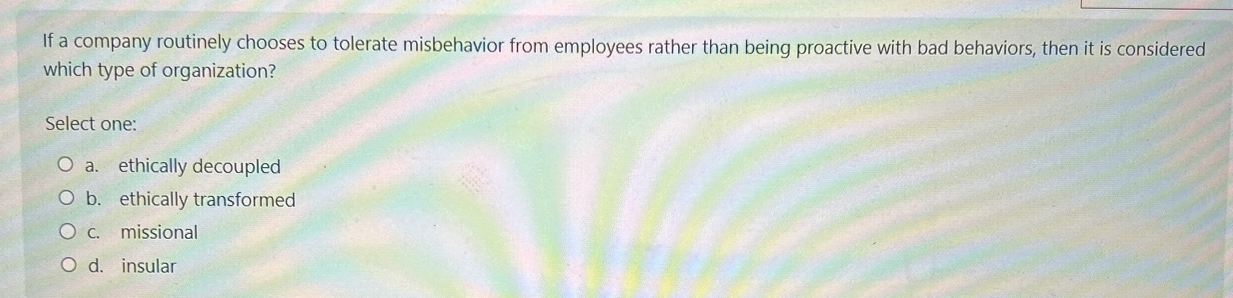 Solved If a company routinely chooses to tolerate | Chegg.com