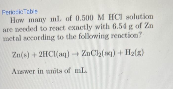 Solved PeriodicTable How many mL of 0.500MHCl solution are | Chegg.com