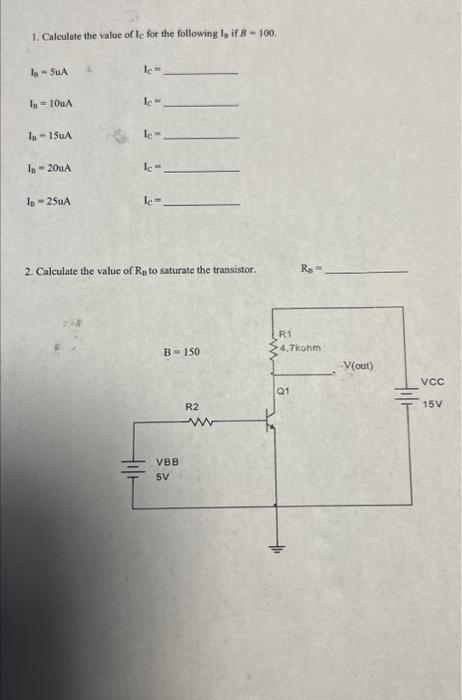 Solved 1. Calculate the value of Ic for the following IA if | Chegg.com