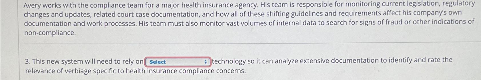 Solved Avery works with the compliance team for a major | Chegg.com