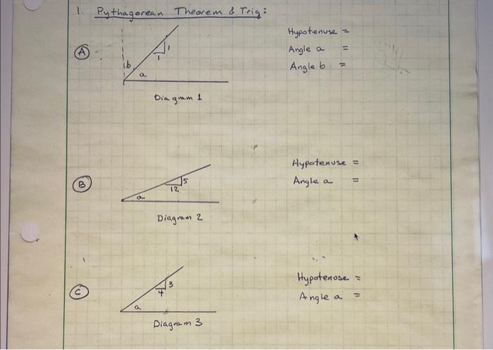 Solved 1. Pythagorean Theorem \\& Trig: (A) : Hypotenuse = | Chegg.com