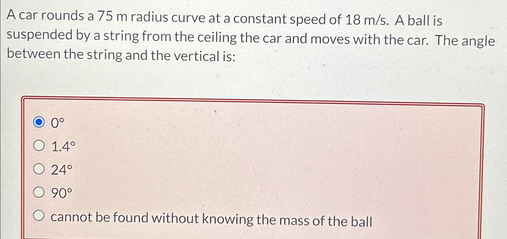 Solved A car rounds a 75m ﻿radius curve at a constant speed | Chegg.com