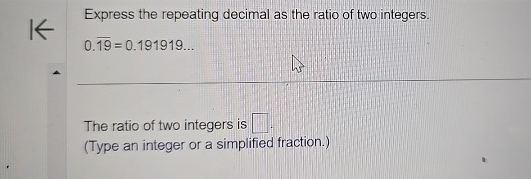 Express the repeating decimal as the ratio of two | Chegg.com