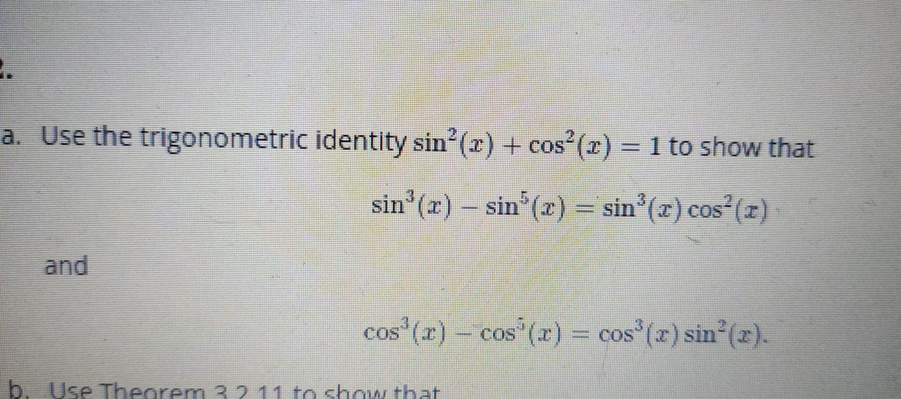 Solved 2. a. Use the trigonometric identity sin’ (2) + | Chegg.com