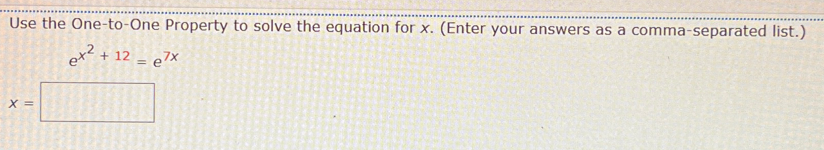 Solved Use the One-to-One Property to solve the equation for | Chegg.com
