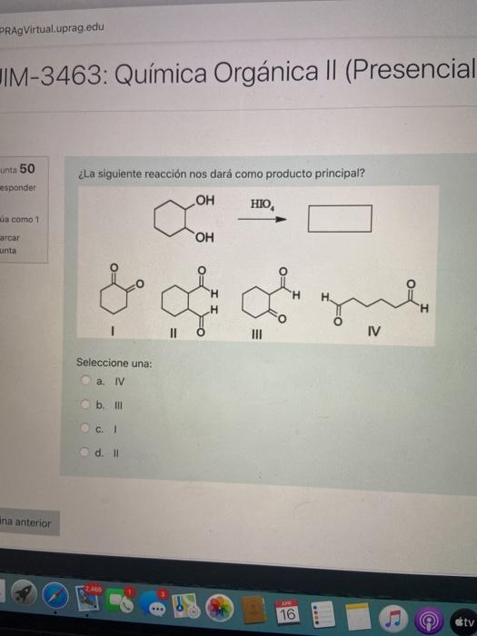 Solved PRAG Virtual uprag.edu JIM-3463: Química Orgánica II | Chegg.com