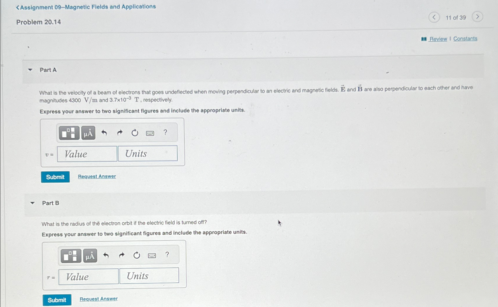 Solved vec(B)4300Vm3.7×10-3Tv=r=vec(E) ﻿and vec(B) ﻿are also | Chegg.com